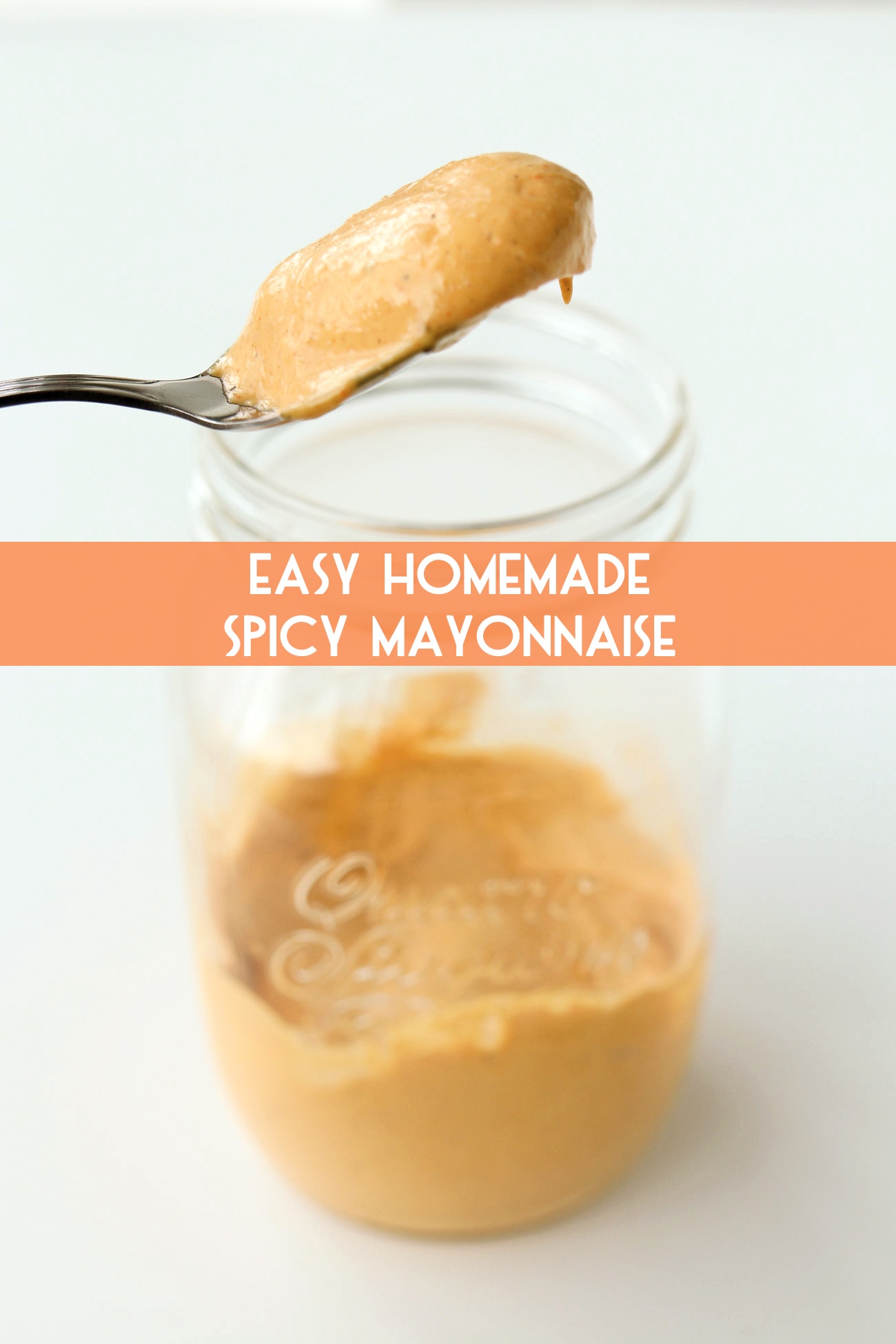 Two-Step Homemade Spicy Mayonnaise - That Spicy Chick