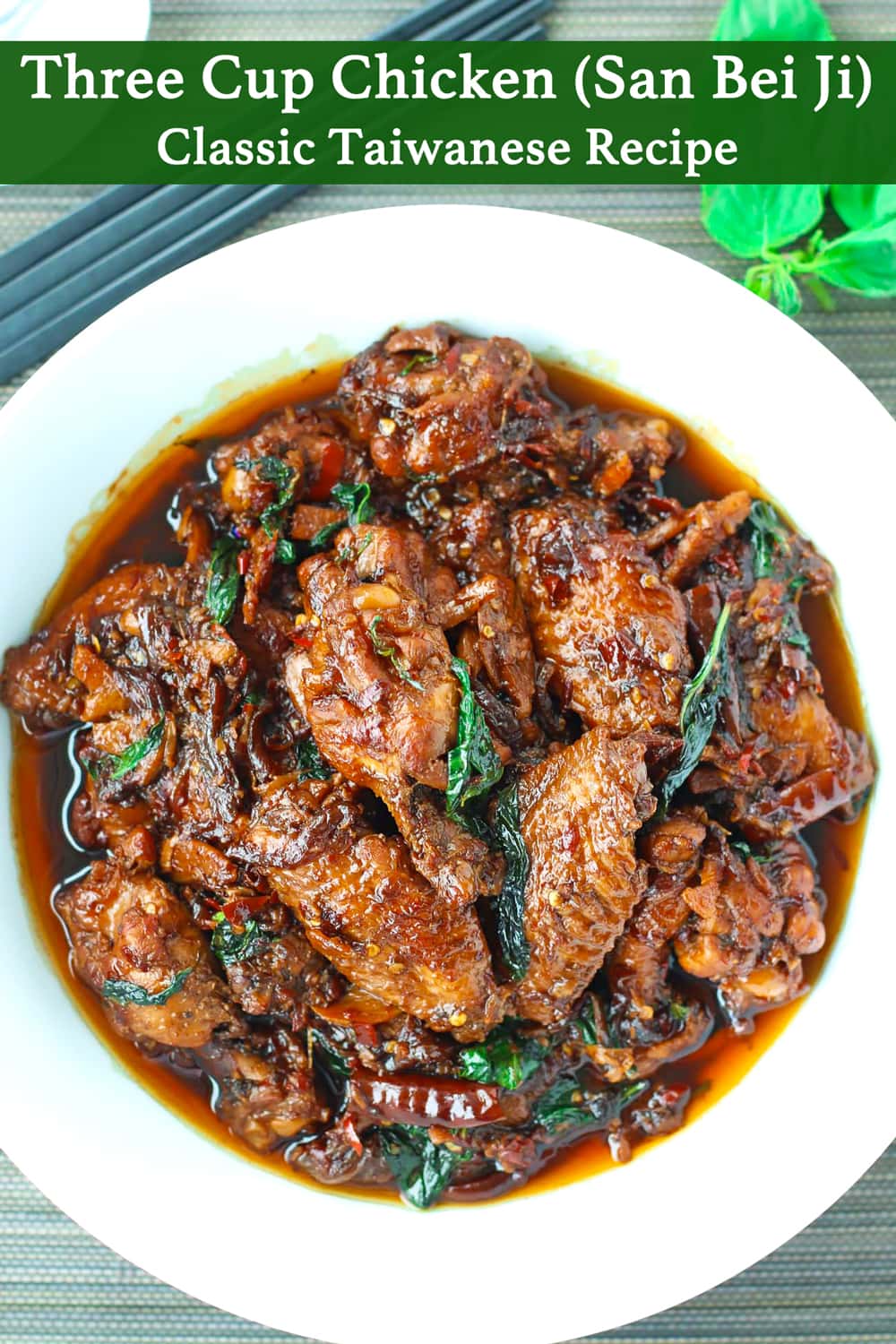 Three Cup Chicken (San Bei Ji) - Taiwanese Recipe - That Spicy Chick