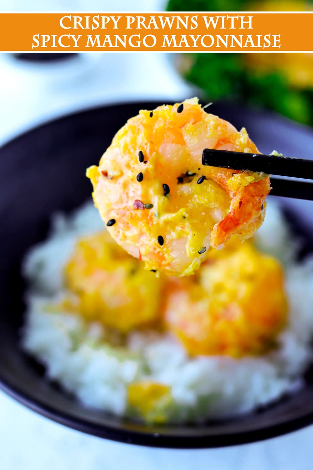 Crispy Prawns with Spicy Mango Mayonnaise - That Spicy Chick