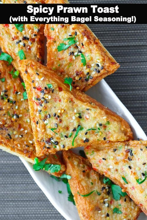 Spicy Prawn Toast (with Everything Bagel Seasoning!) - That Spicy Chick