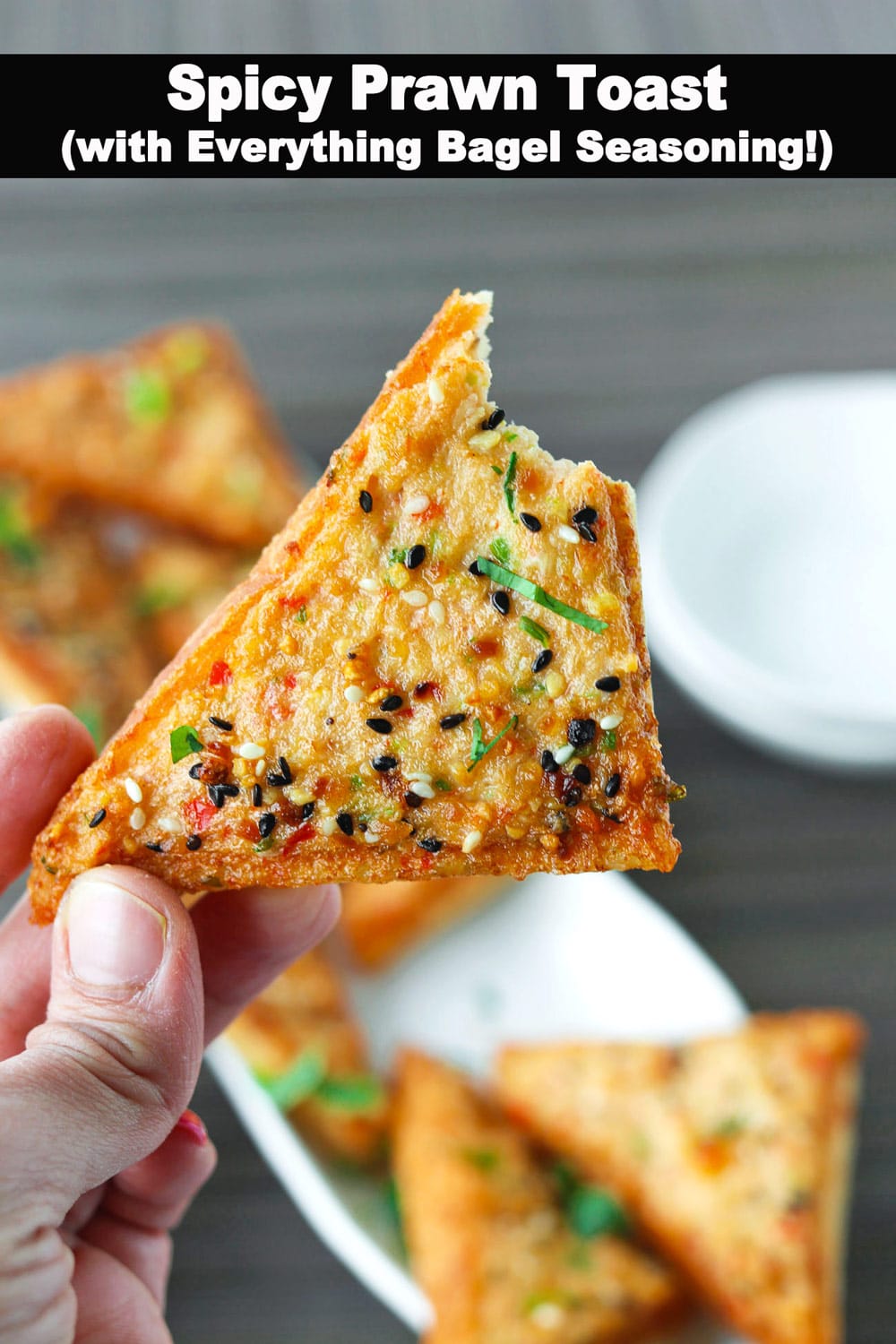 Spicy Prawn Toast (with Everything Bagel Seasoning!) - That Spicy Chick