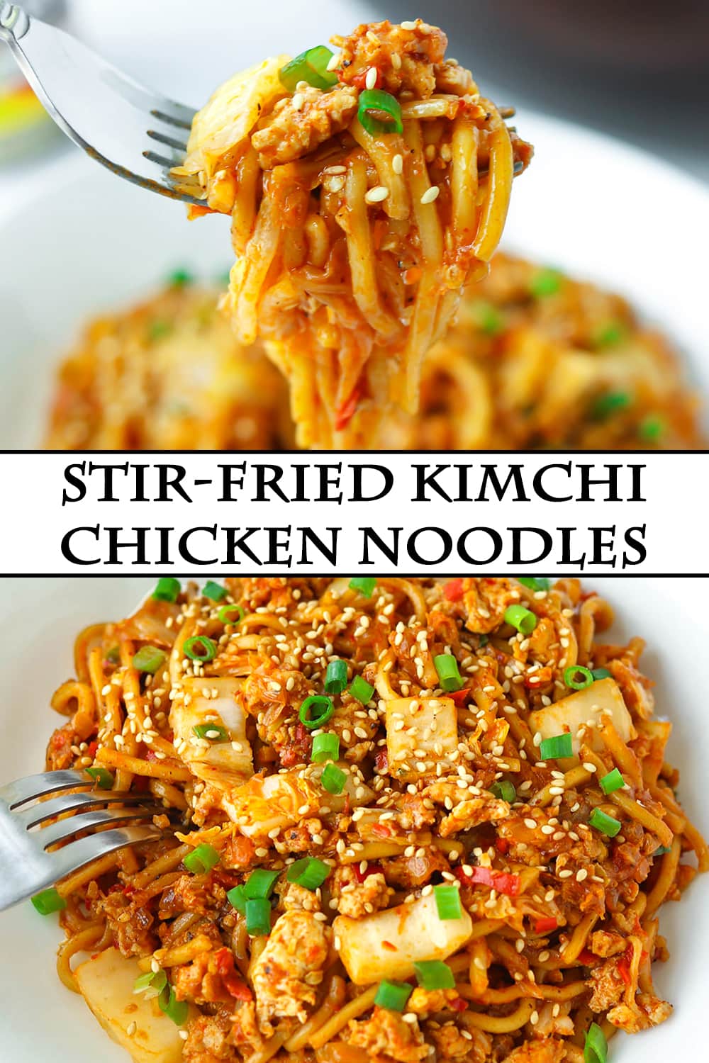 Stir-fried Kimchi Chicken Noodles (30 minute recipe) - That Spicy Chick