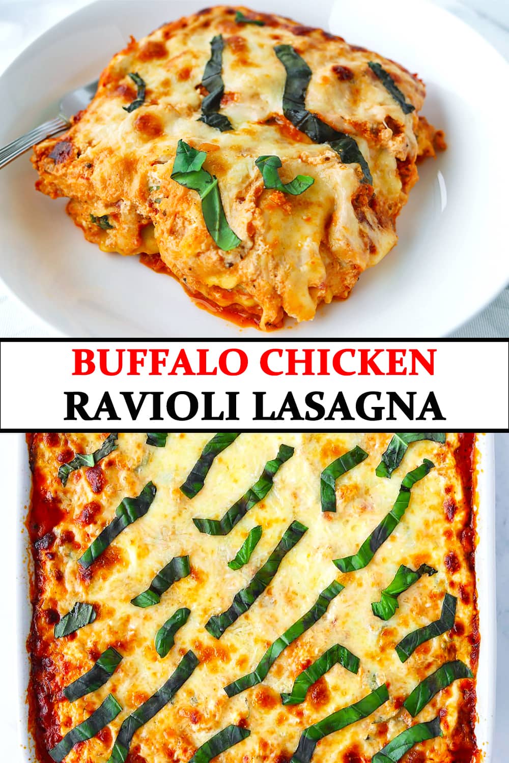 Buffalo Chicken Ravioli Lasagna - That Spicy Chick