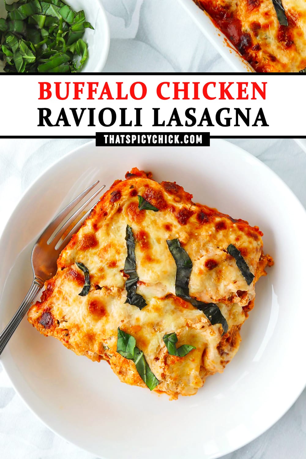 Buffalo Chicken Ravioli Lasagna - That Spicy Chick