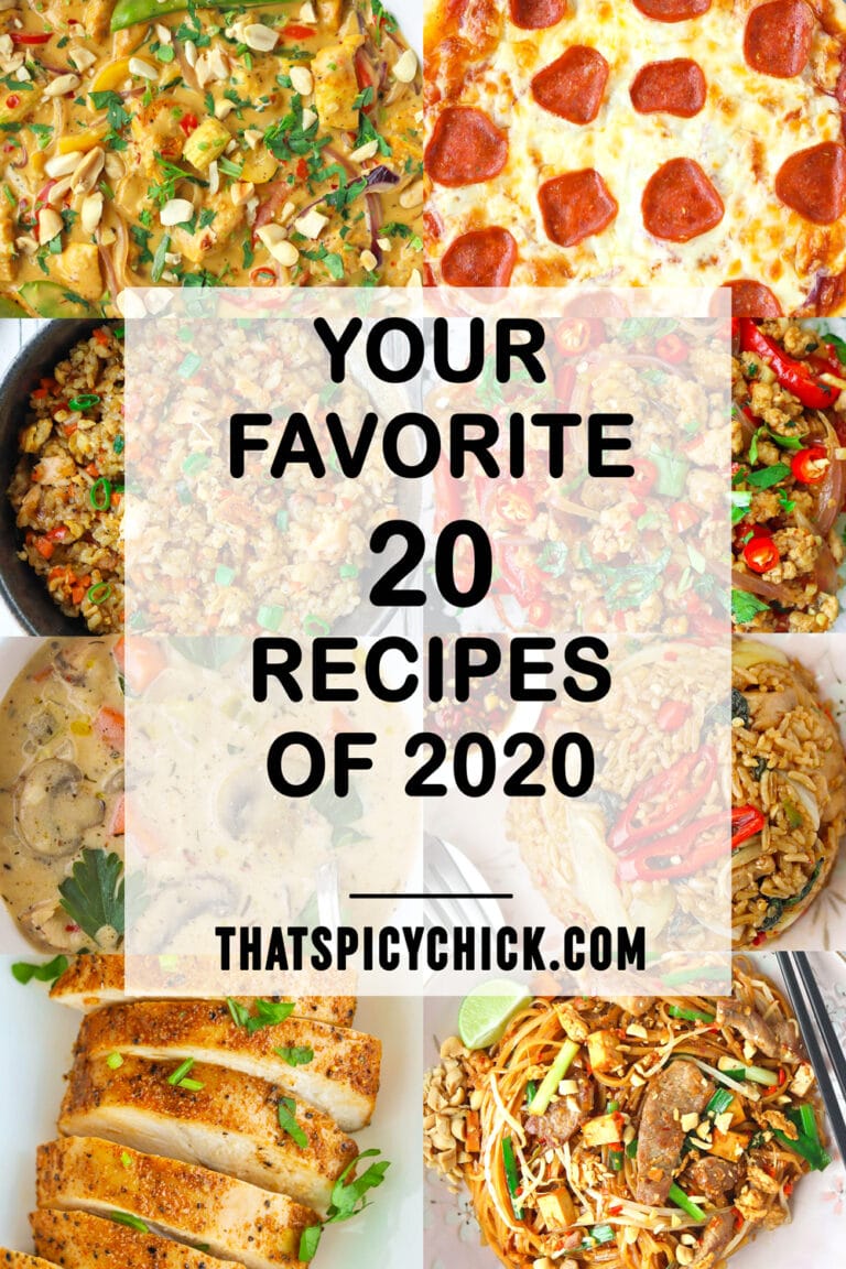 Your Favorite 20 Recipes of 2020 - That Spicy Chick