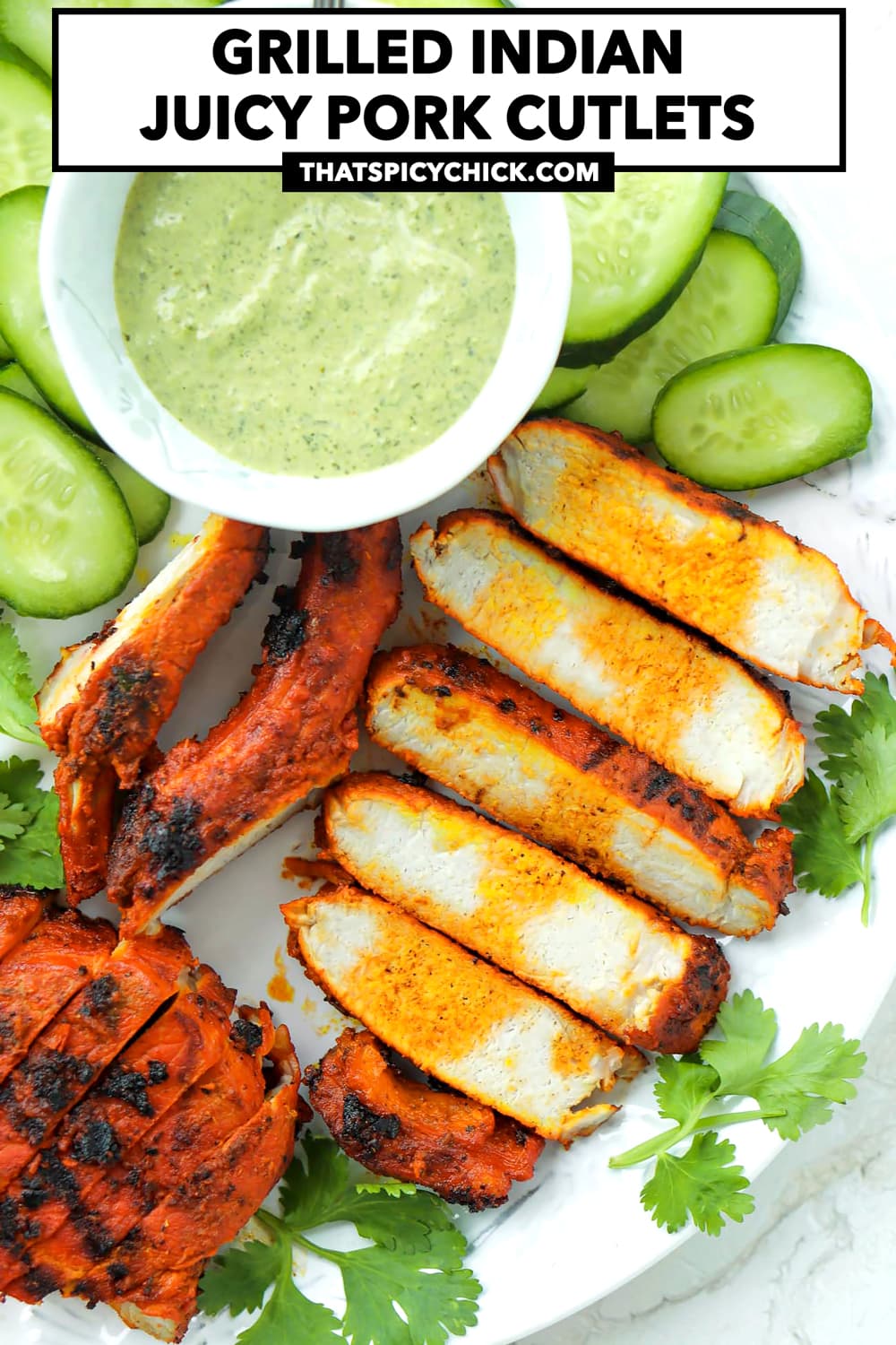 Grilled Indian Pork Cutlets (super juicy and tasty!) - That Spicy Chick