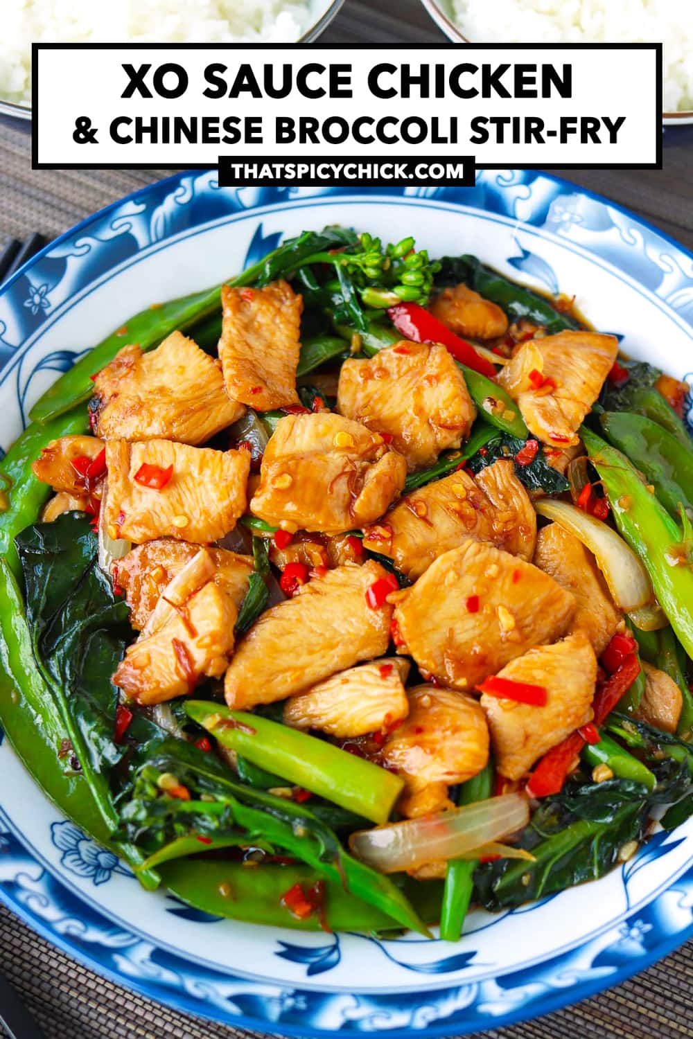 XO Sauce Chicken & Chinese Broccoli Stir-fry - That Spicy Chick