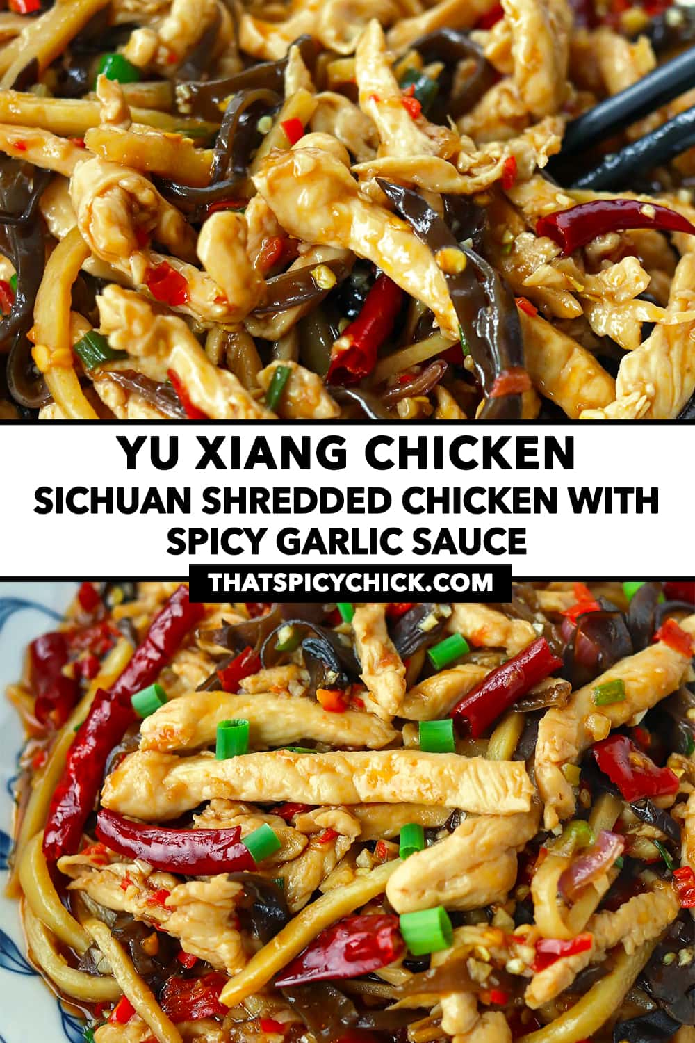 Yu Xiang Chicken (Sichuan Shredded Chicken with Hot Garlic Sauce - Yu ...