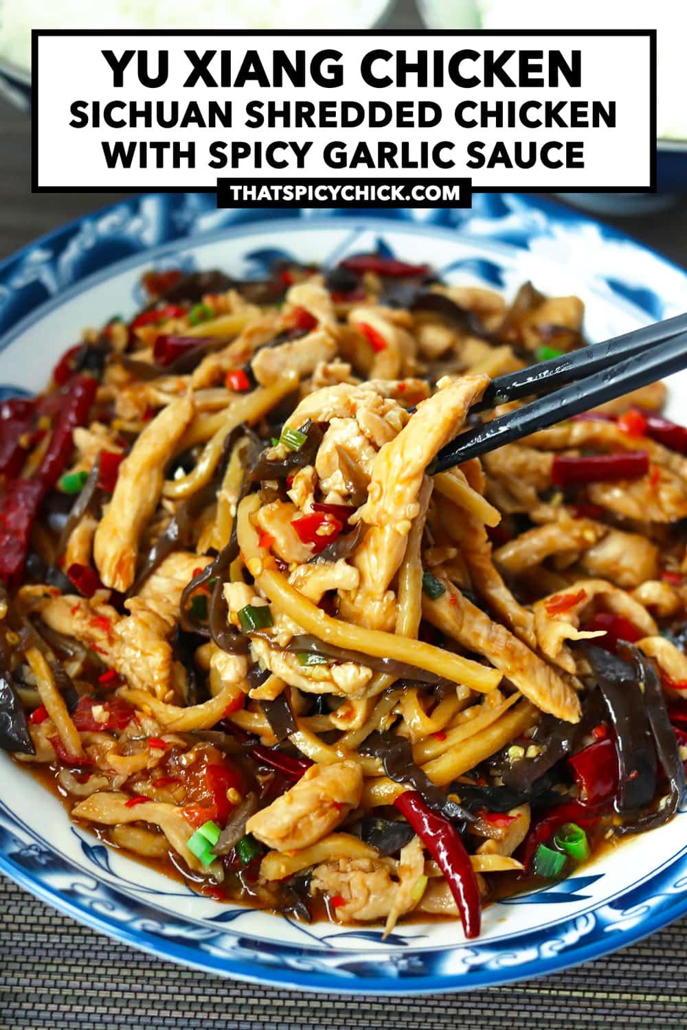 Yu Xiang Chicken (Sichuan Shredded Chicken with Hot Garlic Sauce - Yu ...