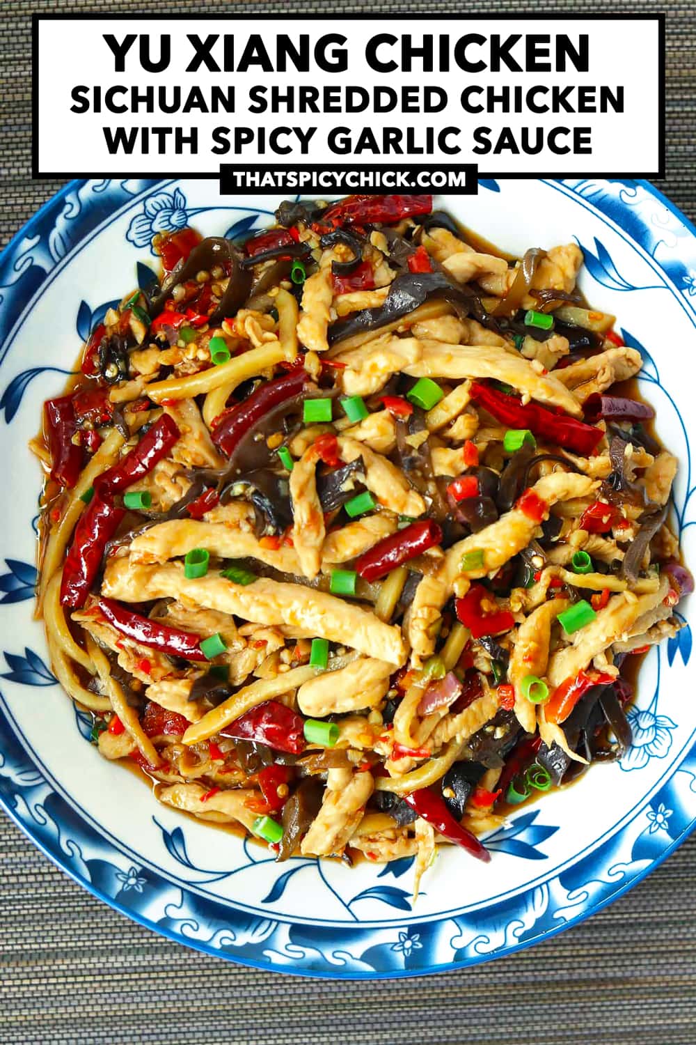 Yu Xiang Chicken (Sichuan Shredded Chicken with Hot Garlic Sauce - Yu ...
