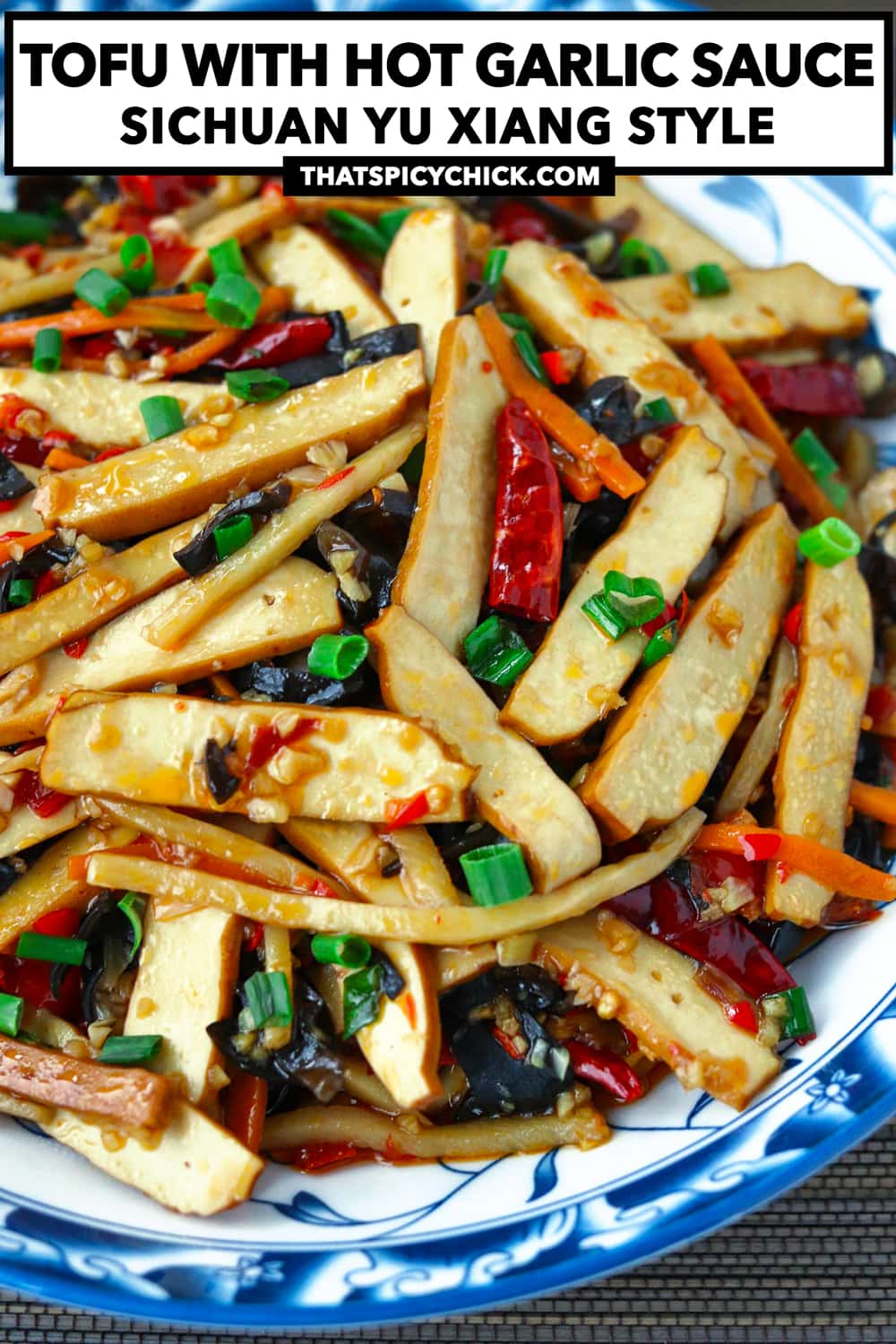 Tofu with Hot Garlic Sauce (Sichuan Yu Xiang Style) - That Spicy Chick