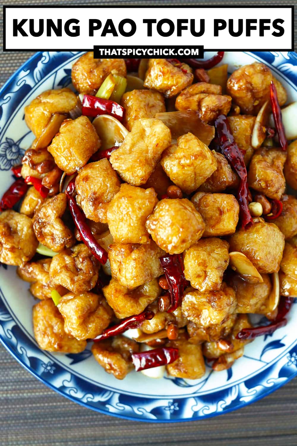 Kung Pao Tofu Puffs - That Spicy Chick