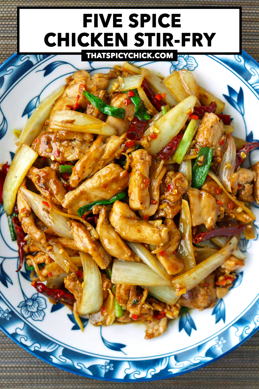 Five Spice Chicken Stir-fry - That Spicy Chick