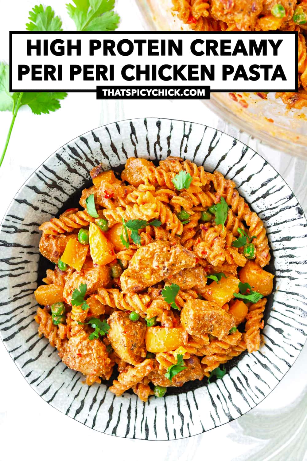 Creamy Peri Peri Chicken Pasta (High Protein!) - That Spicy Chick