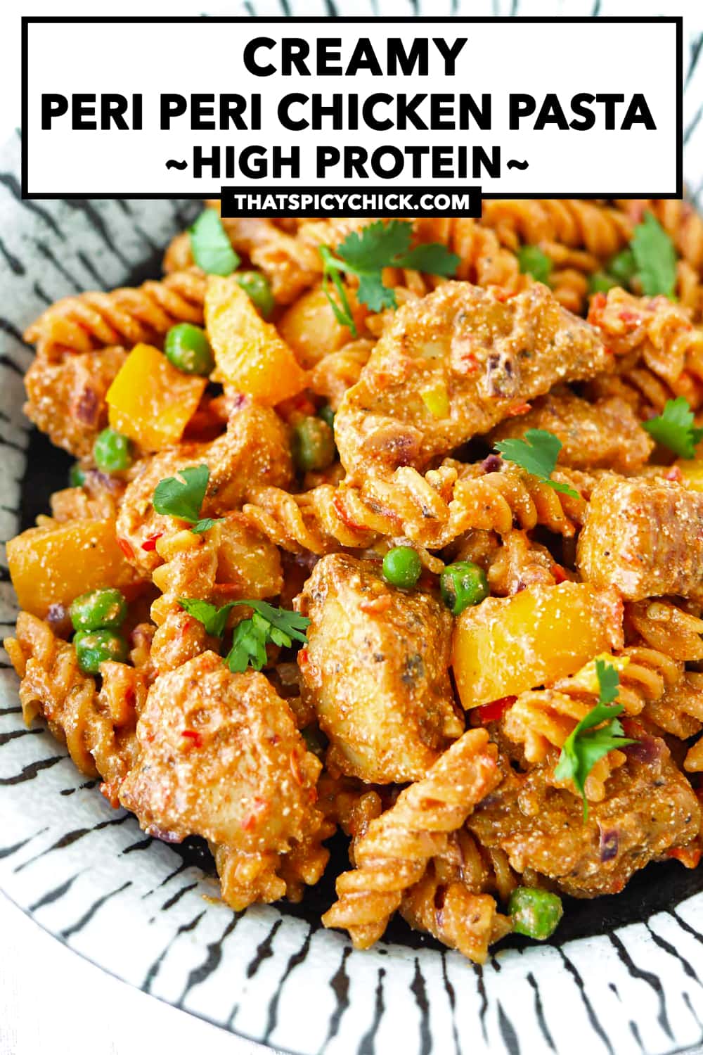 Creamy Peri Peri Chicken Pasta (High Protein!) - That Spicy Chick