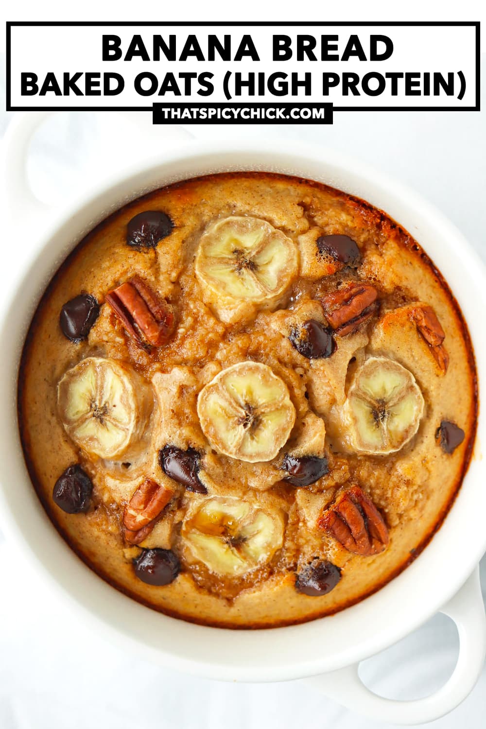 Banana Bread Baked Oats (29g Protein) - That Spicy Chick