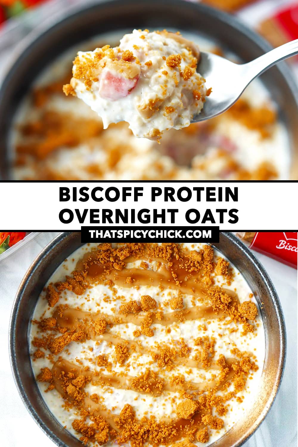 Biscoff Overnight Oats (35 grams protein) - That Spicy Chick