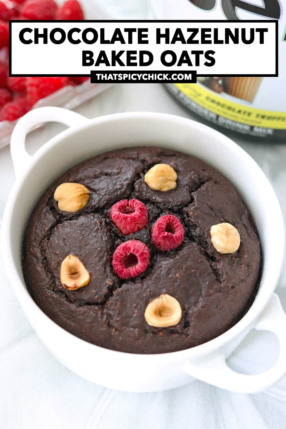 Chocolate Hazelnut Baked Oats - That Spicy Chick
