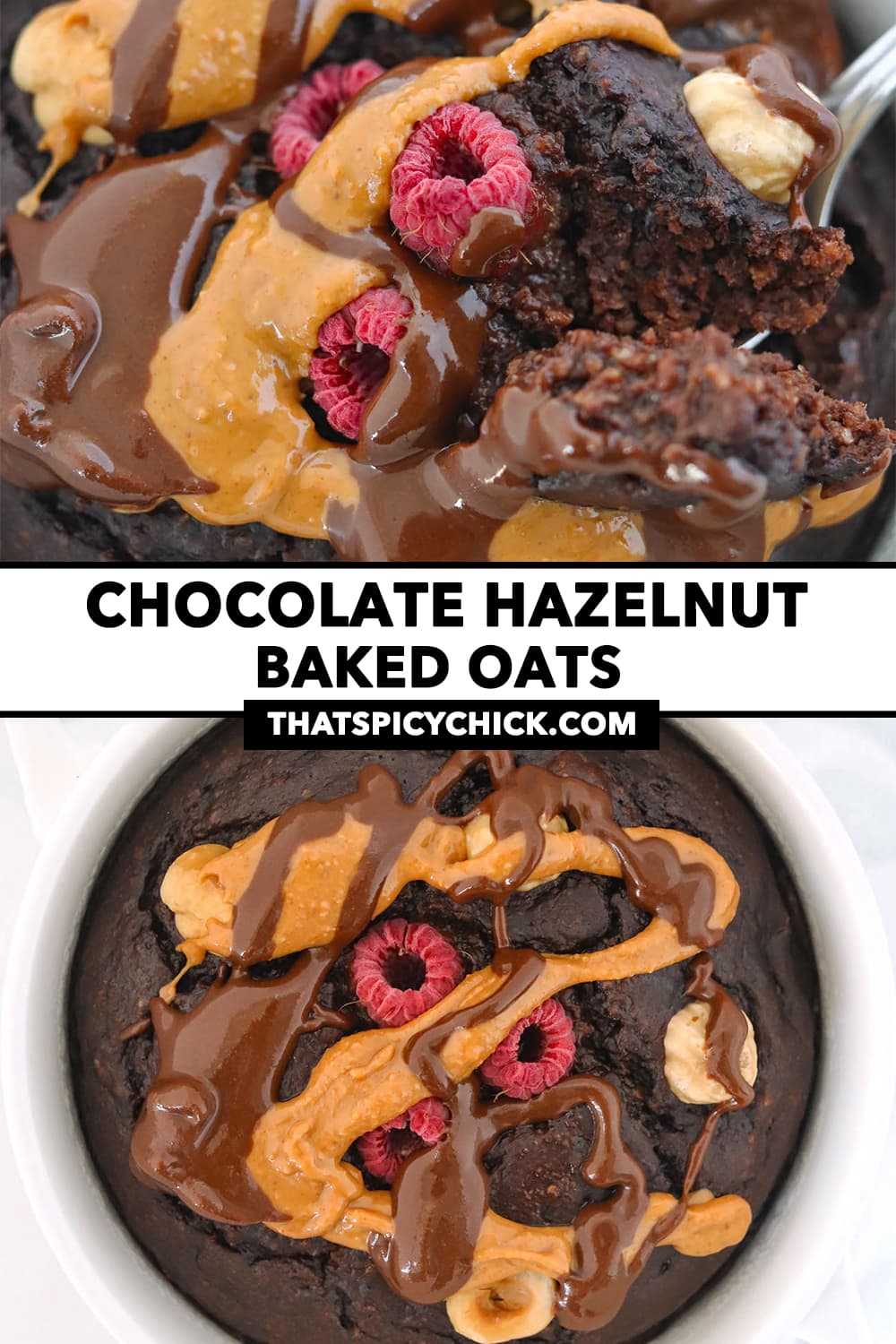 Chocolate Hazelnut Baked Oats - That Spicy Chick