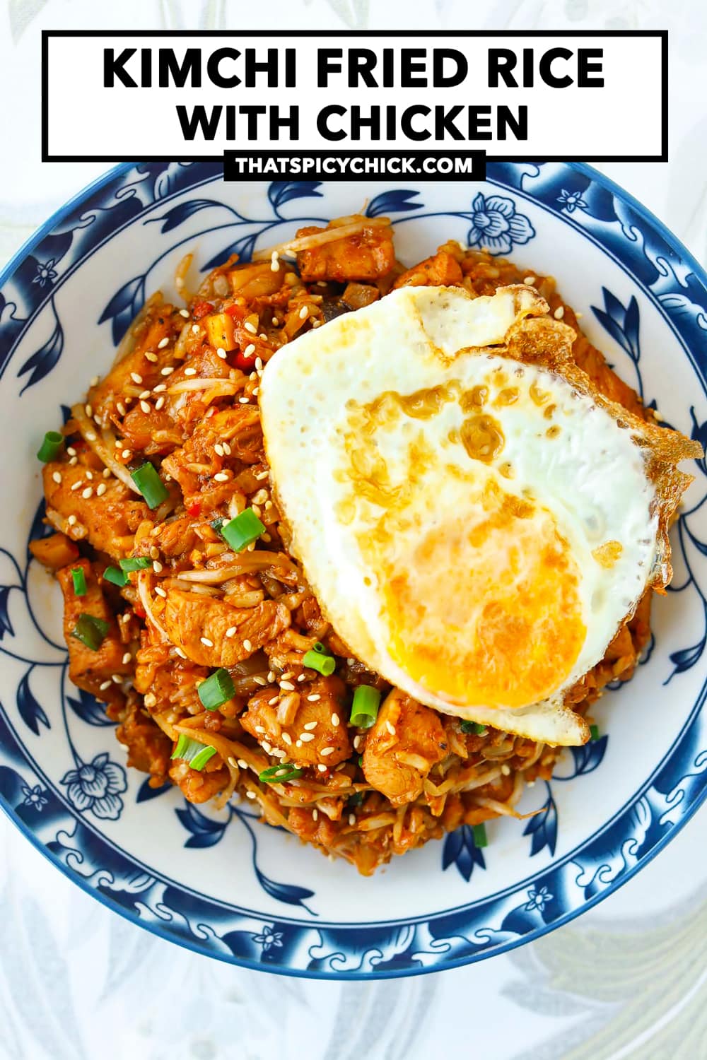 Kimchi Fried Rice with Chicken - That Spicy Chick