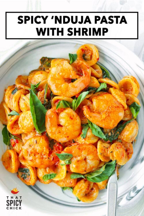 Spicy Nduja Pasta with Shrimp (Pasta con 'Nduja) - That Spicy Chick